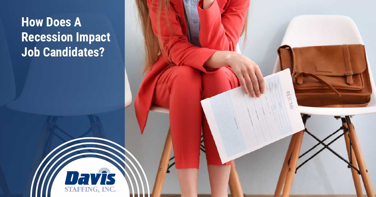How Does A Recession Impact Job Candidates?